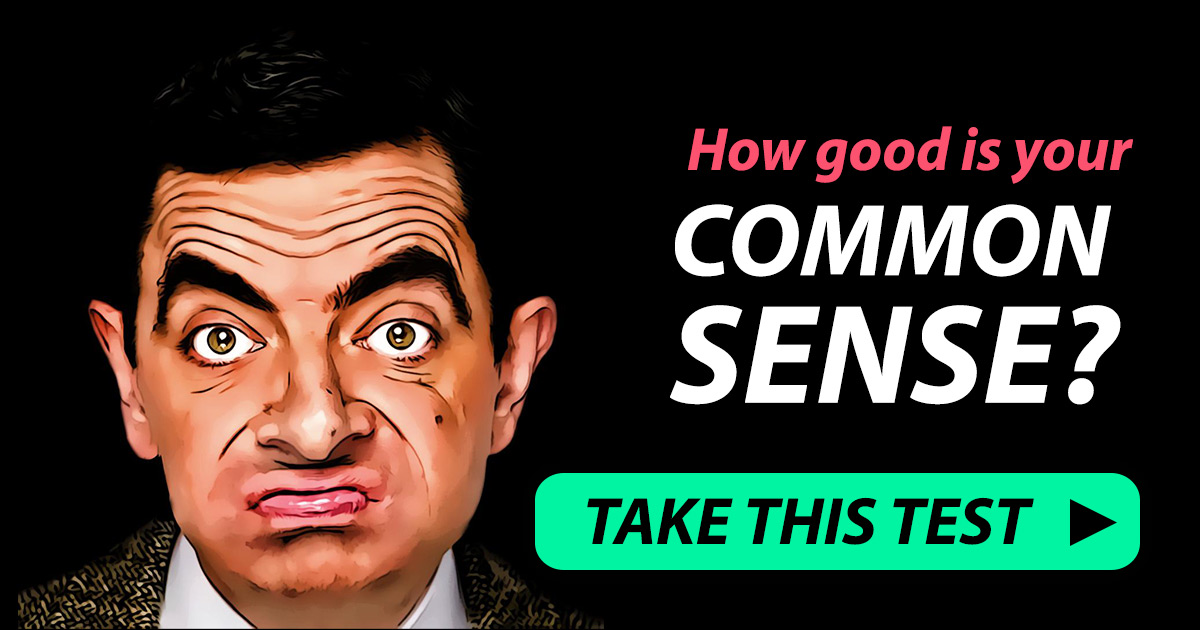 Can You Answer these 10 Basic Common Sense Questions?